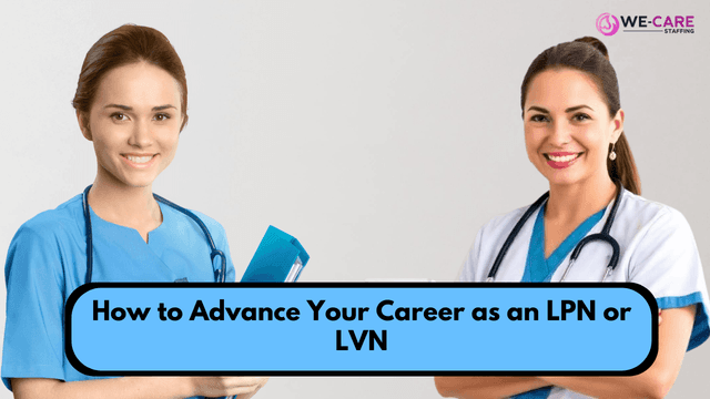 How LPNs and LVNs Can Grow Their Nursing Careers